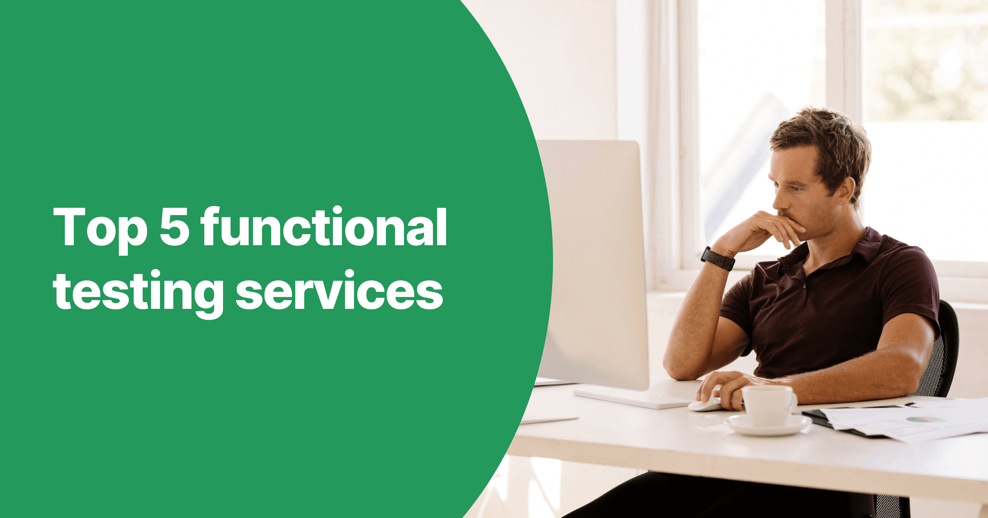 Top 5 Functional Testing Services And What To Look For